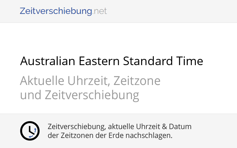 AEST - Australian Eastern Standard Time: Aktuelle Uhrzeit
