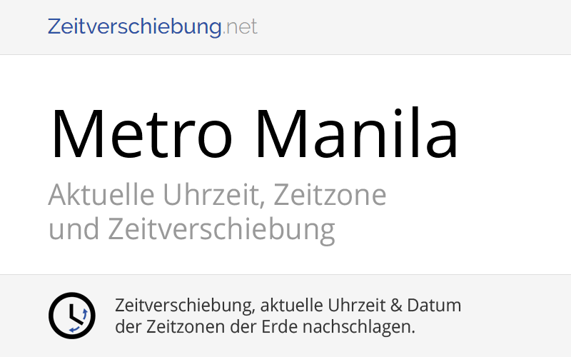 metro-manila-philippinen-aktuelle-uhrzeit-zeitzone-und-zeitverschiebung