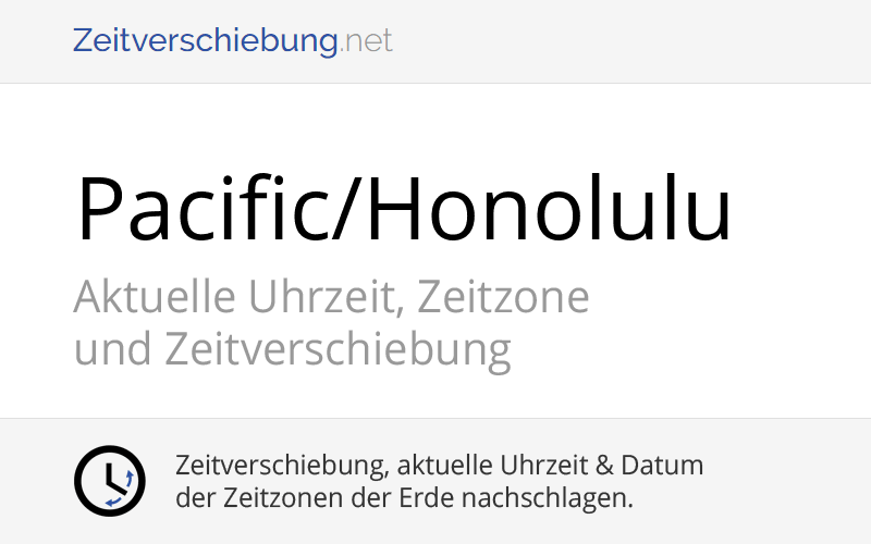 Pacific/Honolulu: Zeitzone in Vereinigte Staaten von Amerika (USA ...