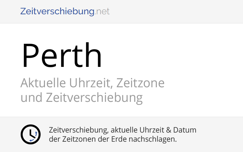 Aktuelle Uhrzeit in Perth, Australien (City of Perth, Western Australia ...
