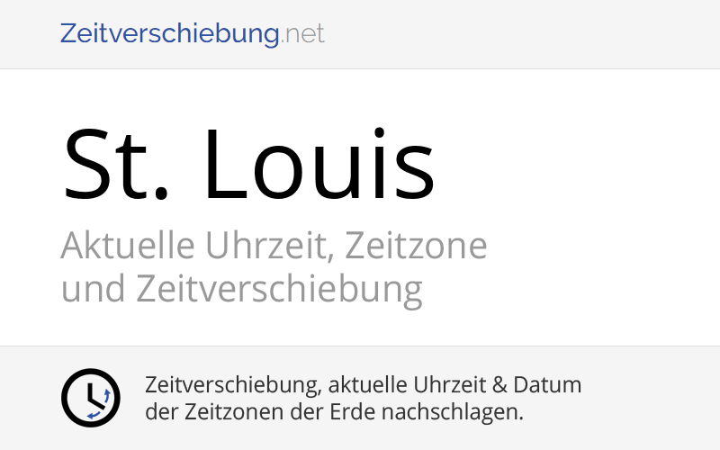 St Louis Uhrzeit