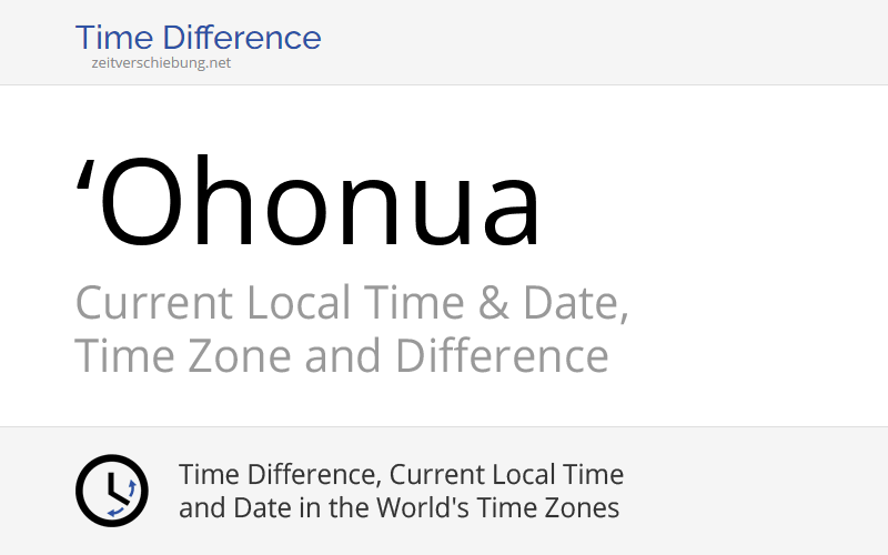 Current Local Time in ‘Ohonua, Tonga ('Eua Prope, ʻEua): Date, time ...