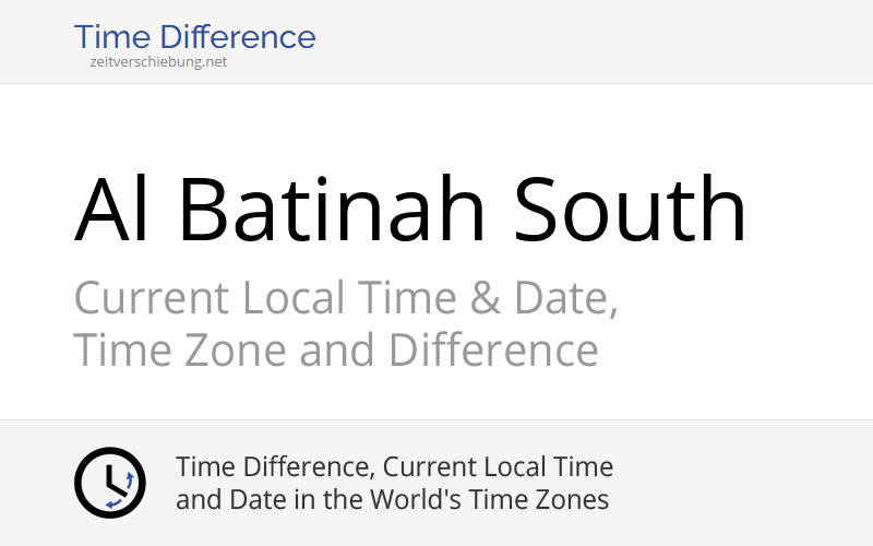 Al Batinah South, Oman: Current Local Time & Date, Time Zone and Time ...