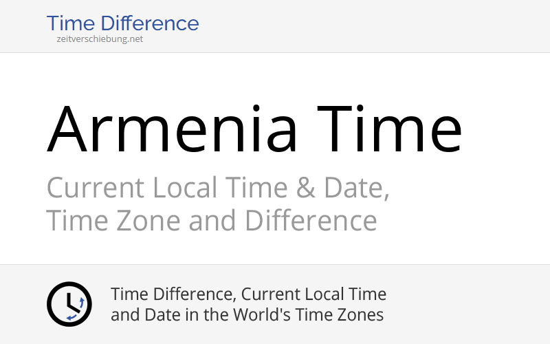 AMT - Armenia Time: Current local time