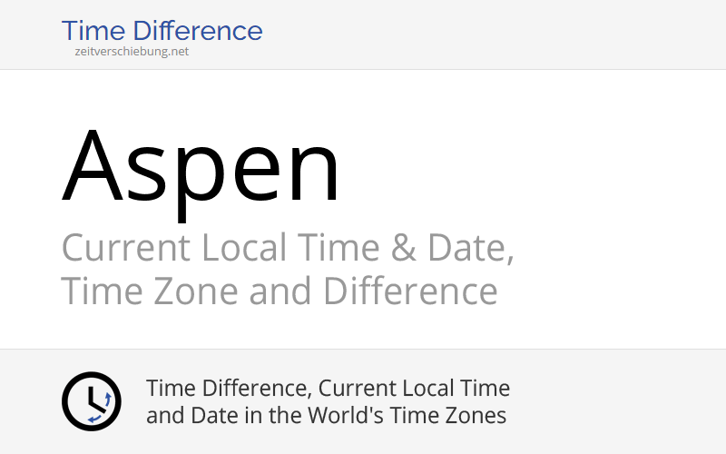 Current Local Time in Aspen, United States (Pitkin County, Colorado ...