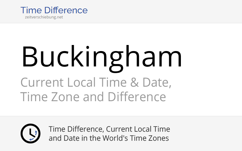 Current Local Time in Buckingham, United Kingdom (Buckinghamshire ...