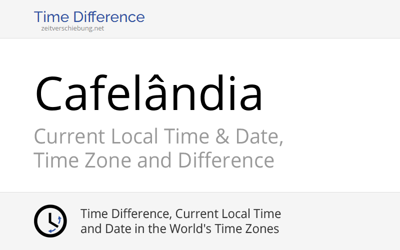 Current Local Time in Cafelândia, Brazil (Paraná): Date, time zone ...