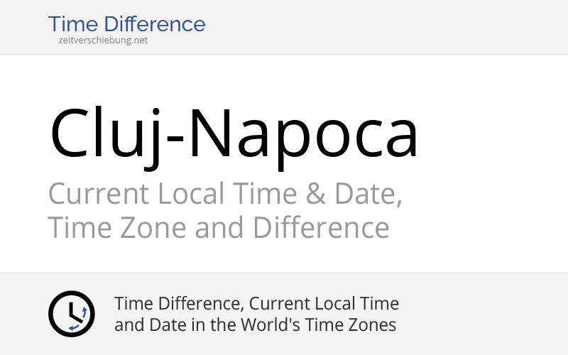 Current Local Time in Cluj-Napoca, Romania (Municipiul Cluj-Napoca ...