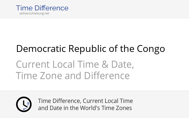 Democratic Republic of the Congo, Africa: Current Local Time & Date ...