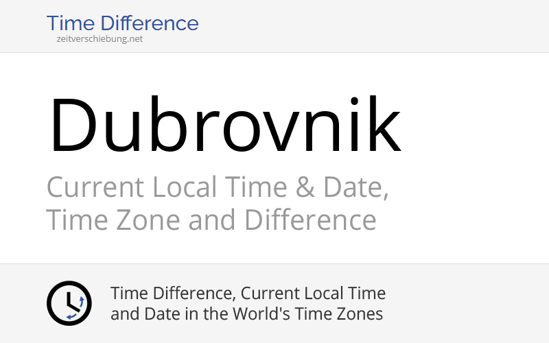 Current Local Time in Dubrovnik, Croatia (Grad Dubrovnik, Dubrovnik ...