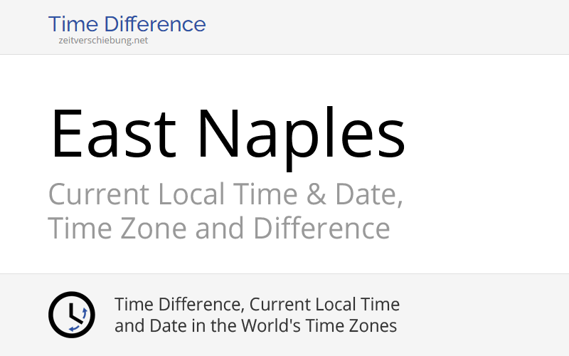 Current Local Time in East Naples, United States (Collier County ...