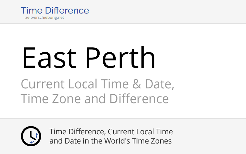 Current Local Time in East Perth, Australia (City of Perth, Western ...