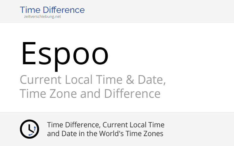 Current Local Time in Espoo, Finland (Helsinki sub-region, Uusimaa ...