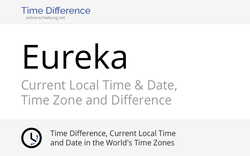 Current Local Time in Eureka, United States (Humboldt County ...