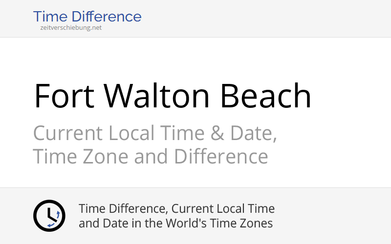 Current Local Time in Fort Walton Beach, United States (Okaloosa County ...