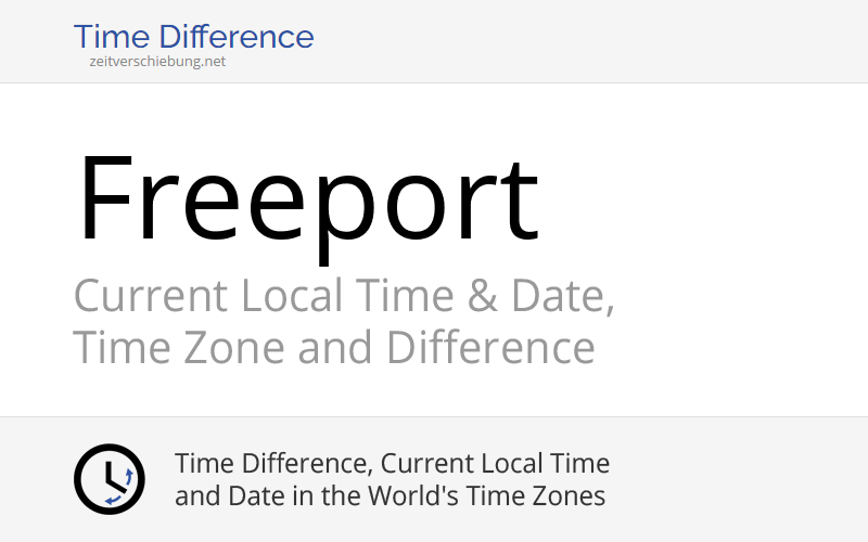 Current Local Time in Freeport, Bahamas: Date, time zone, time ...