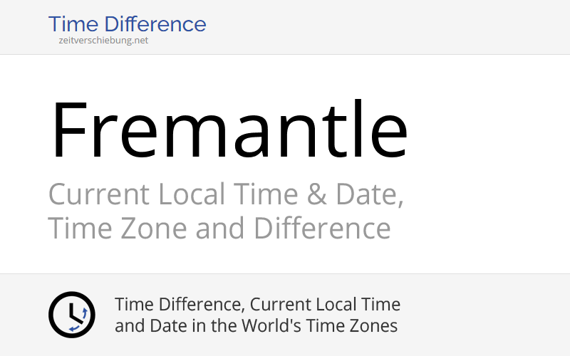 Current Local Time in Fremantle, Australia (Western Australia): Date ...