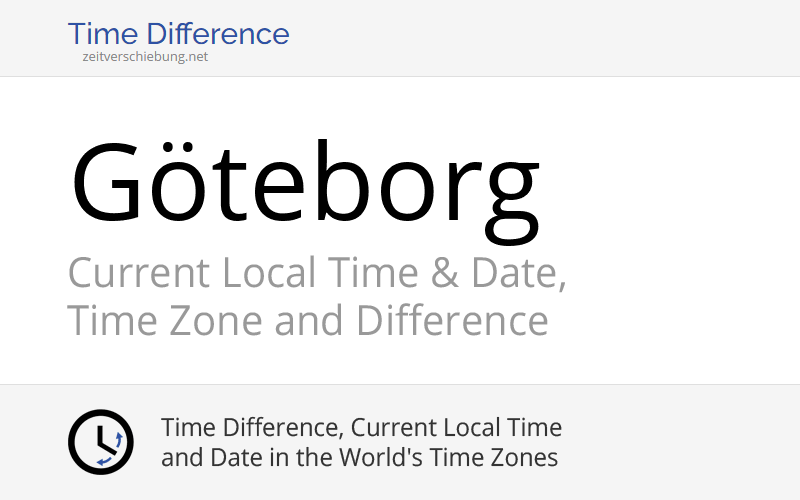 Current Local Time in Göteborg, Sweden (Göteborgs stad, Västra Götaland ...