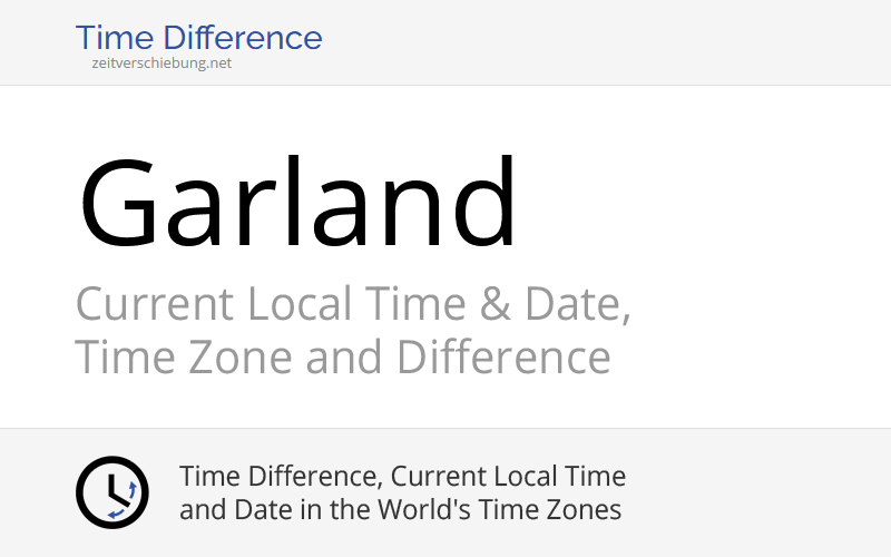 Current Local Time in Garland, United States (Dallas County, Texas ...