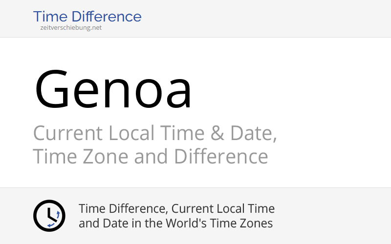 Current Local Time in Genoa, Italy (Provincia di Genova, Liguria): Date ...