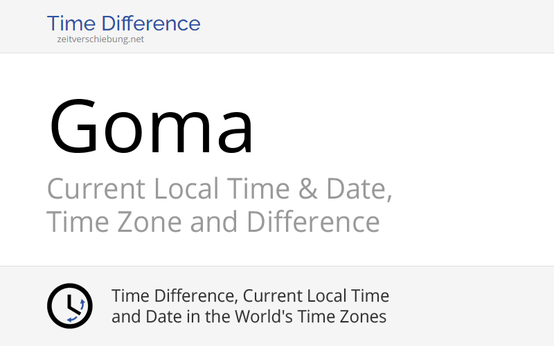 Current Local Time in Goma, Democratic Republic of the Congo (Nord Kivu ...