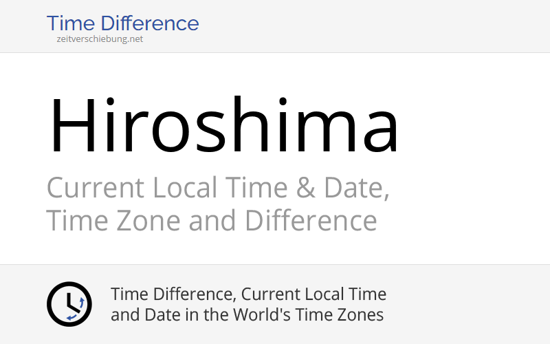 Current Local Time in Hiroshima, Japan (Hiroshima-shi): Date, time zone ...