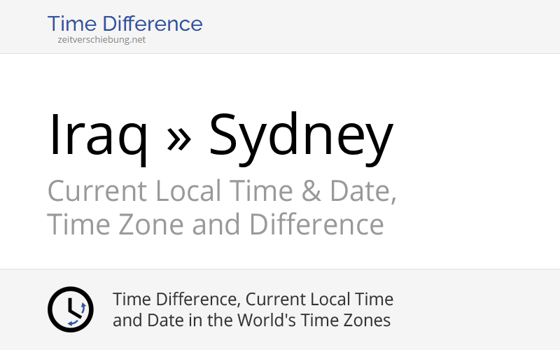 Time Difference: Iraq, Asia/Baghdad » Sydney, Australia