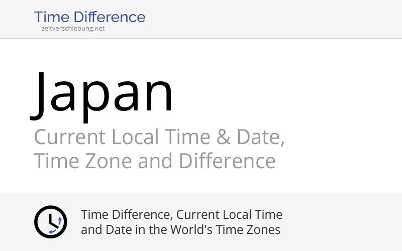 Japan, Asia: Current Local Time & Date, Time Zone and Time Difference