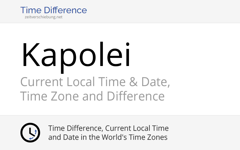 Current Local Time in Kapolei, United States (Honolulu County, Hawaii ...