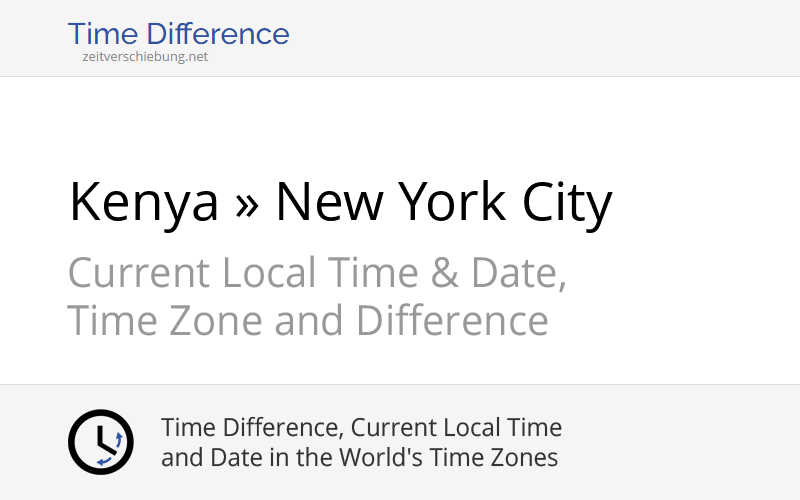 Time Difference: Kenya, Africa/Nairobi » New York City, United States