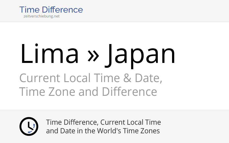 Time Difference: Lima, Peru » Japan, Asia/Tokyo