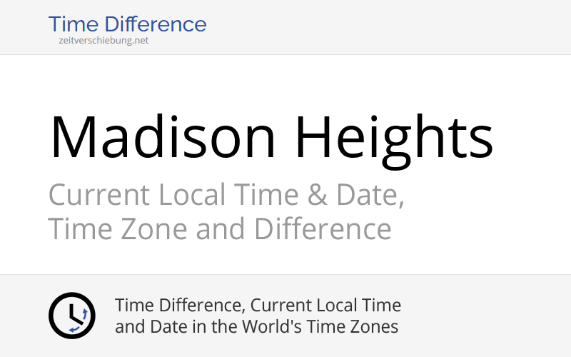 Current Local Time in Madison Heights, United States (Oakland County ...