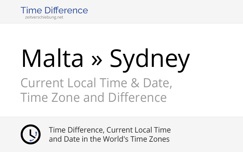Time Difference: Malta, Europe/Malta » Sydney, Australia