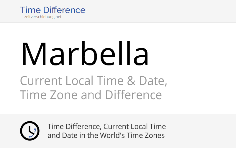 Current Local Time in Marbella, Spain (Provincia de Málaga, Andalusia ...