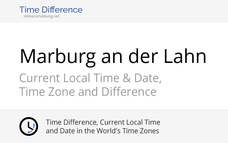 Current Local Time in Marburg an der Lahn, Germany (Regierungsbezirk ...