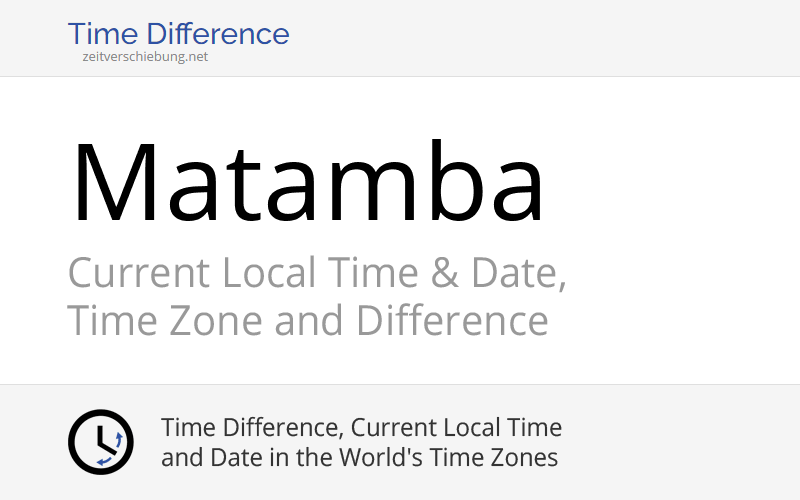 Current Local Time in Matamba, Tanzania (Makete, Njombe): Date, time ...