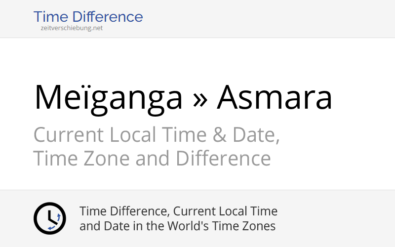 Time Difference: Meïganga, Cameroon » Asmara, Eritrea