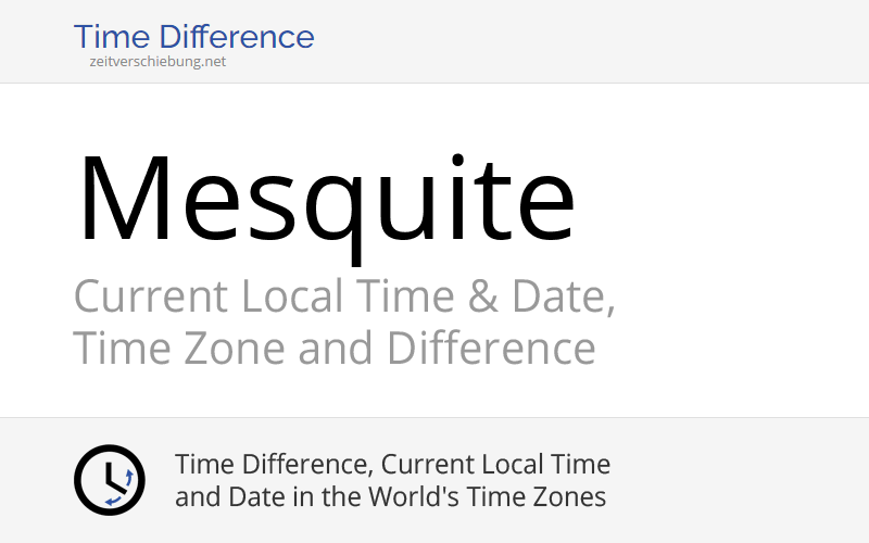 Current Local Time in Mesquite, United States (Clark County, Nevada ...