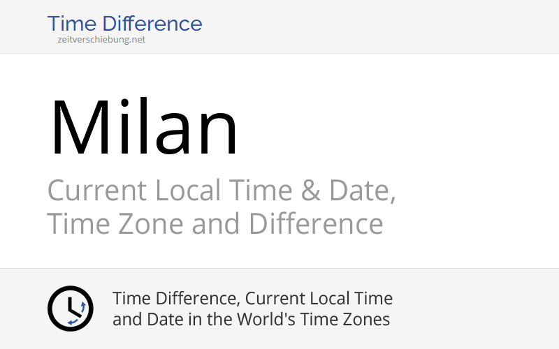 Current Local Time in Milan, Italy (Città metropolitana di Milano ...