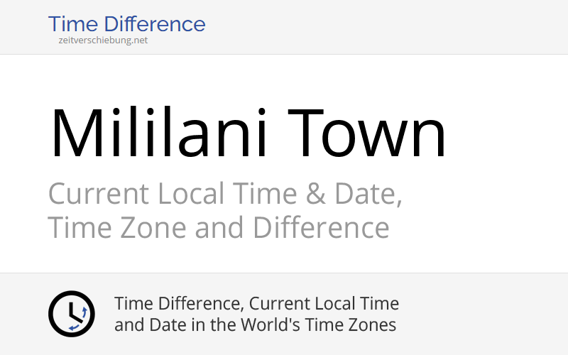 Current Local Time in Mililani Town, United States (Honolulu County ...
