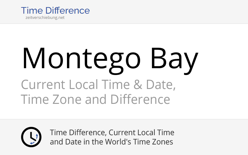 Current Local Time in Montego Bay, Jamaica (Down Town Montego Bay, St ...
