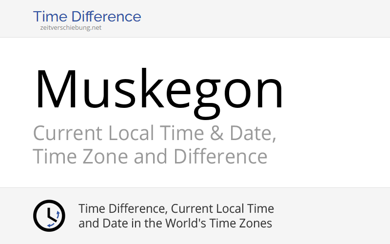 Current Local Time in Muskegon, United States (Muskegon County ...