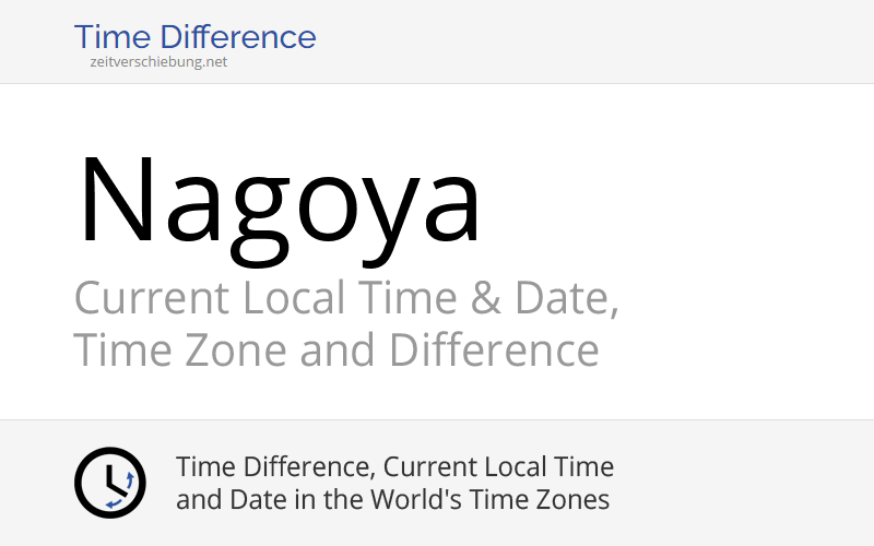 Current Local Time in Nagoya, Japan (Nagoya-shi, Aichi): Date, time ...