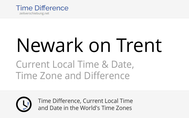 Current Local Time in Newark on Trent, United Kingdom (Nottinghamshire ...