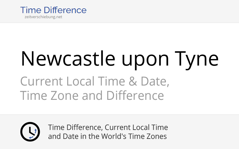 Current Local Time in Newcastle upon Tyne, United Kingdom (England ...