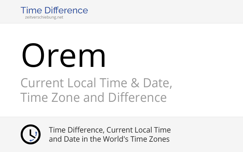 Current Local Time in Orem, United States (Utah County, Utah): Date ...