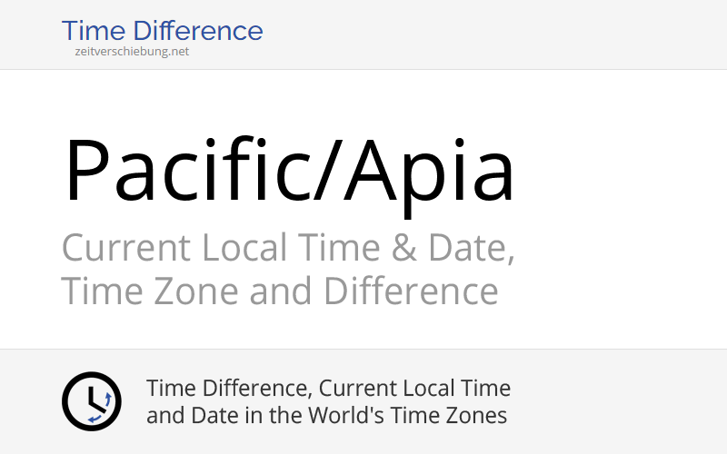 Pacific/Apia: Time Zone in Samoa, Current local time