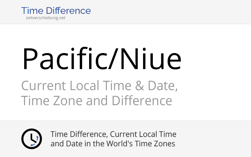 Pacific/Niue: Time Zone in Niue, Current local time