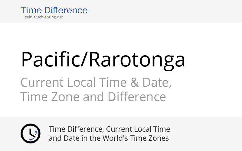 Pacific/Rarotonga: Time Zone in Cook Islands, Current local time