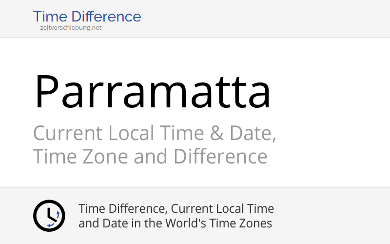 Current Local Time in Parramatta, Australia (New South Wales): Date ...